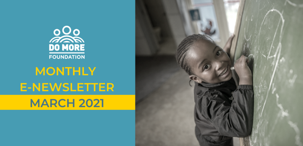 DO MORE FOUNDATION Newsletter – March 2021 - Do More Foundation